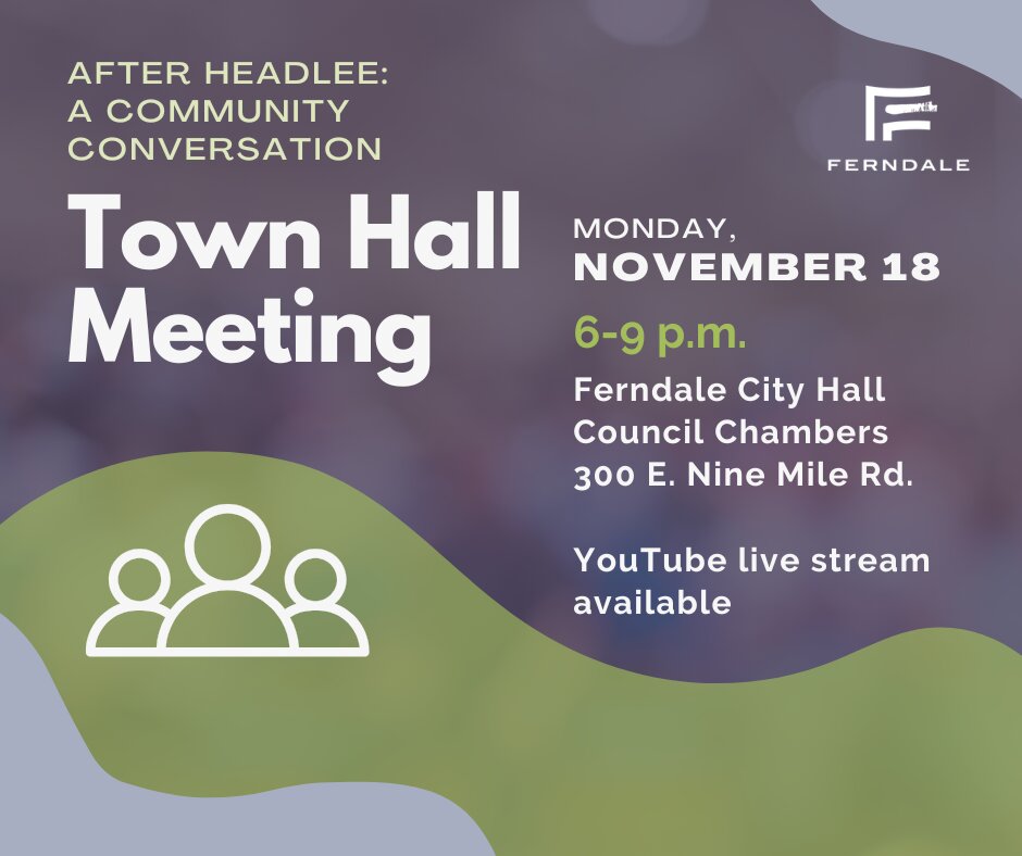 Join City Council for Townhall Meeting, "After Headlee: A Community Conversation" - News - Ferndale